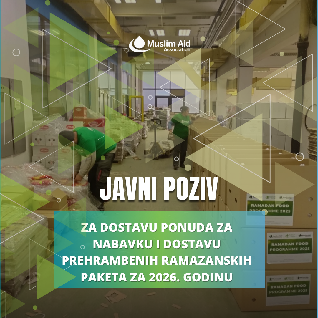 JAVNI POZIV ZA DOSTAVU PONUDA - Muslim Aid Association